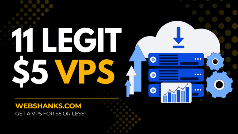 Best 5 Dollar VPS That Only Cost $5 or Less